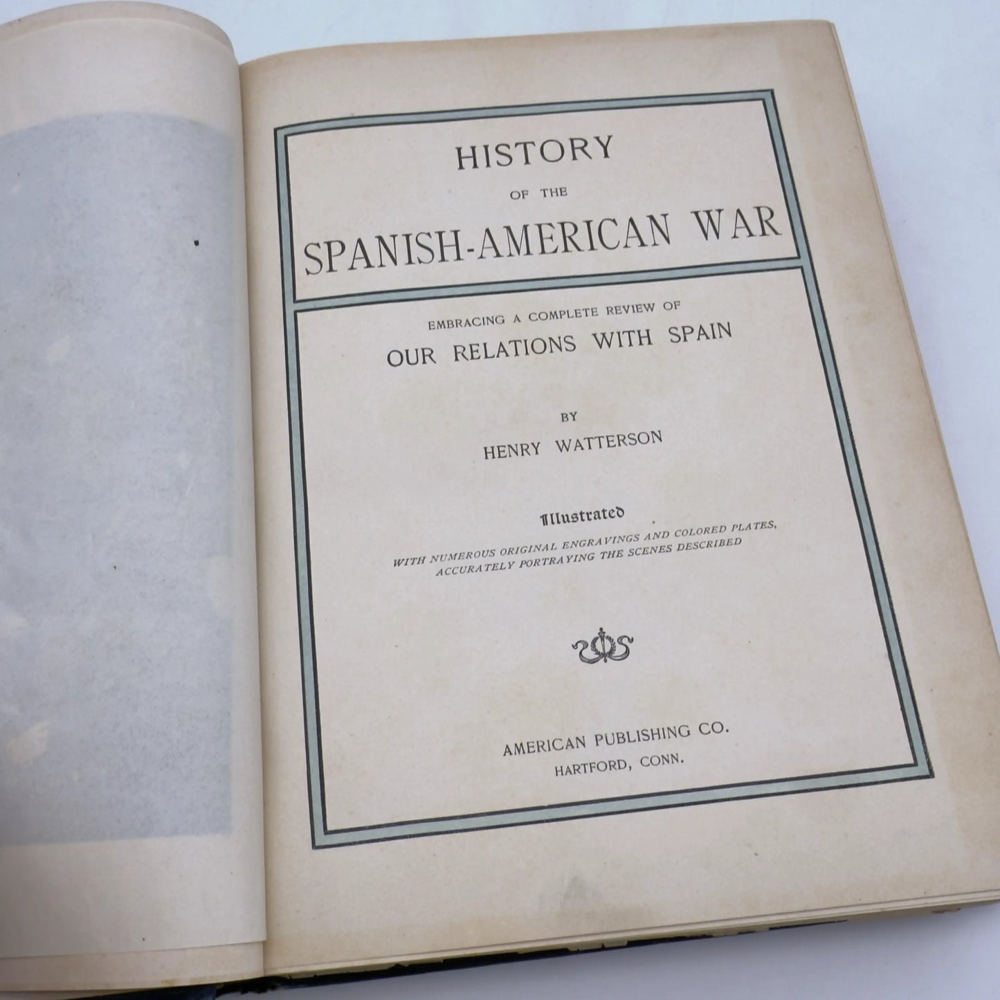 "The History of the Spanish-American War" by Henry Watterson — 1898 ...